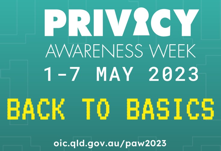 Privacy Awareness Week 2023 (1 – 7 May) | Office of the Information ...